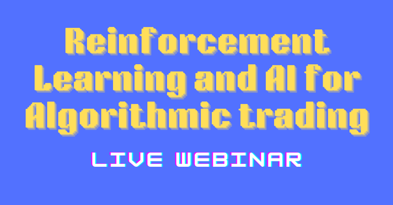 Reinforcement Learning and AI for Algorithmic Trading